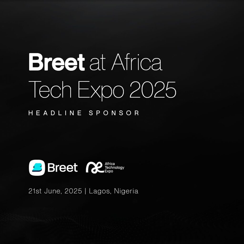 Breet Shoots for the Stars with Africa Tech Expo 2025 Partnership - Breet